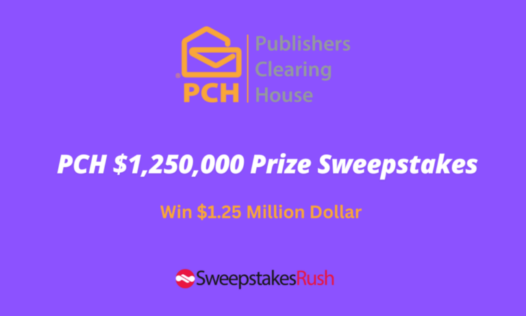 PCH $1,250,000 Prize Sweepstakes - Win $1.25 Million Dollar